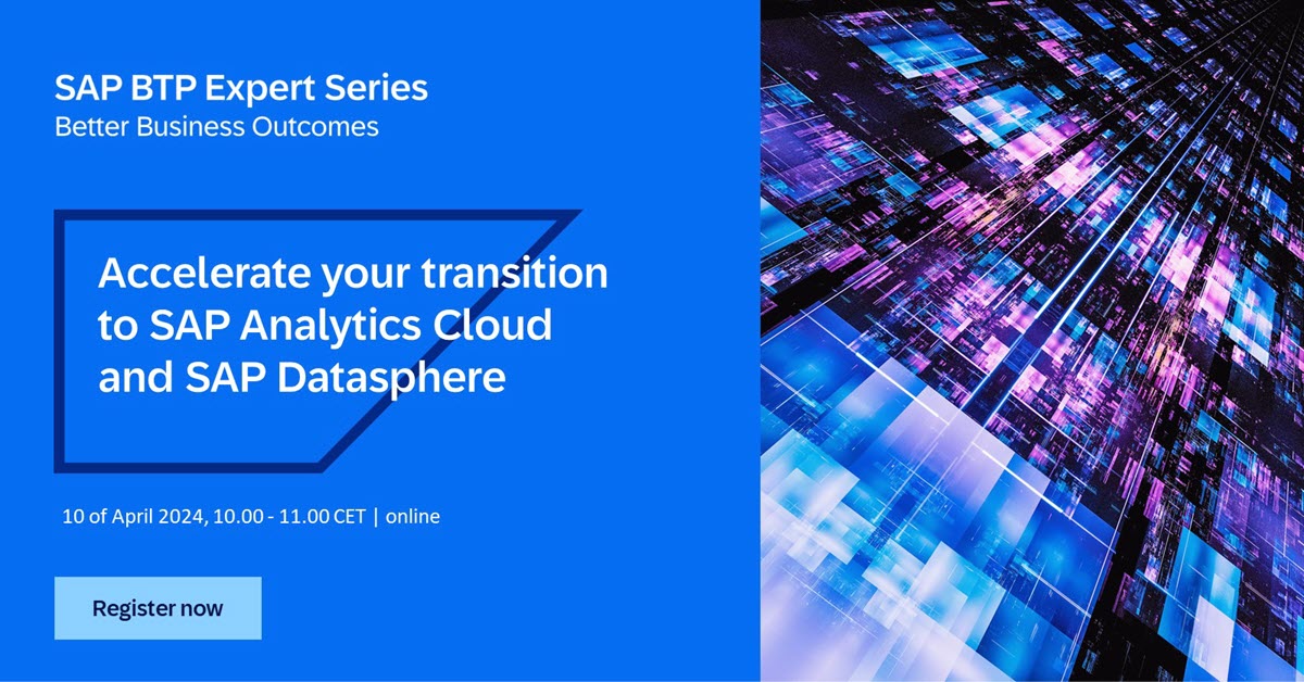 SAP BTP Expert webcast: Accelerate your transition to SAP Analytics ... SAP BTP Expert webcast: Accelerate your transition to SAP Analytics ...